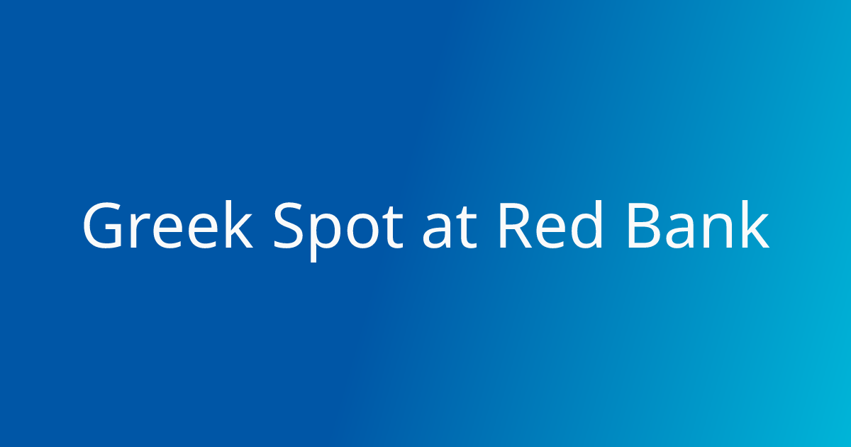 Order Authentic Mediterranean Online | Greek Spot at Red Bank - Pickup or Delivery Available